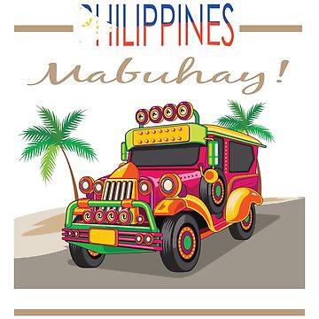 "Philippines Mabuhay" Poster for Sale by 4AllTimes | Redbubble