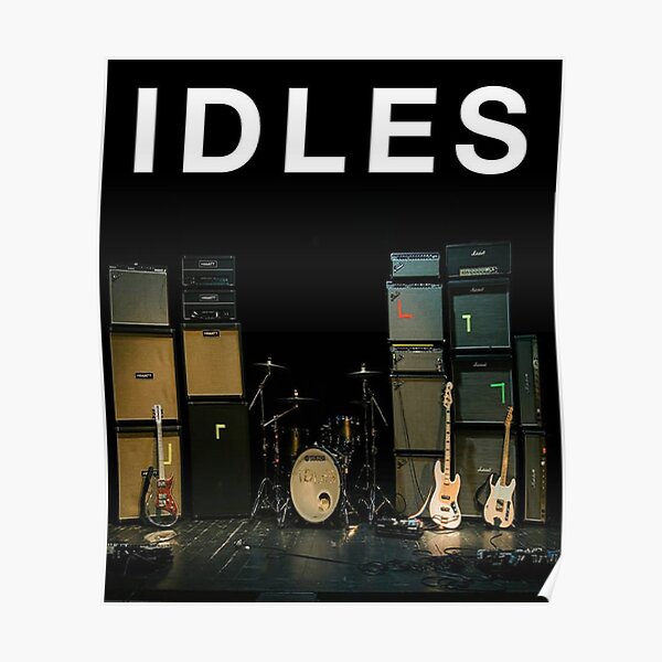 Idles Posters | Redbubble