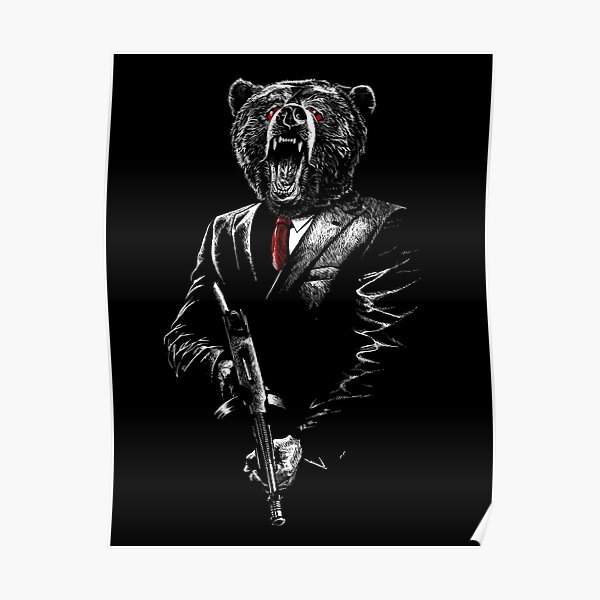 "MAFIA BEAR " Poster for Sale by volvemerch | Redbubble