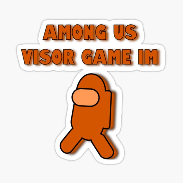Among Us Visor Game Im Among Us Visor Game Im Among Us Visor Game Im ...