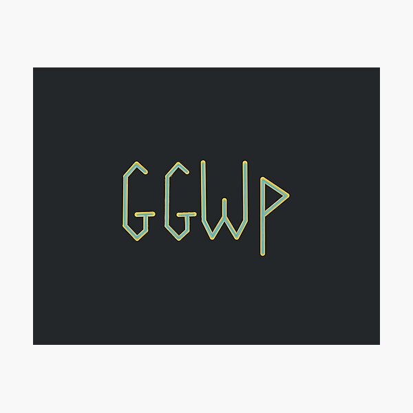 Ggwp Wall Art | Redbubble