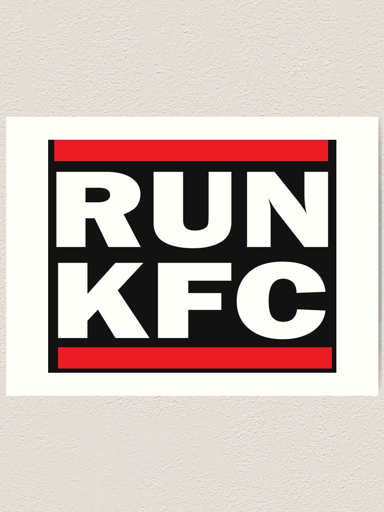 "KFC run kfc meme kentucky chicken campaign" Art Print by zionnation ...