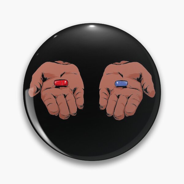 "Red Or Blue Pill" Pin for Sale by UGRcollection | Redbubble