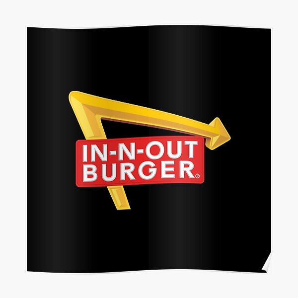 In N Out Burger Posters | Redbubble
