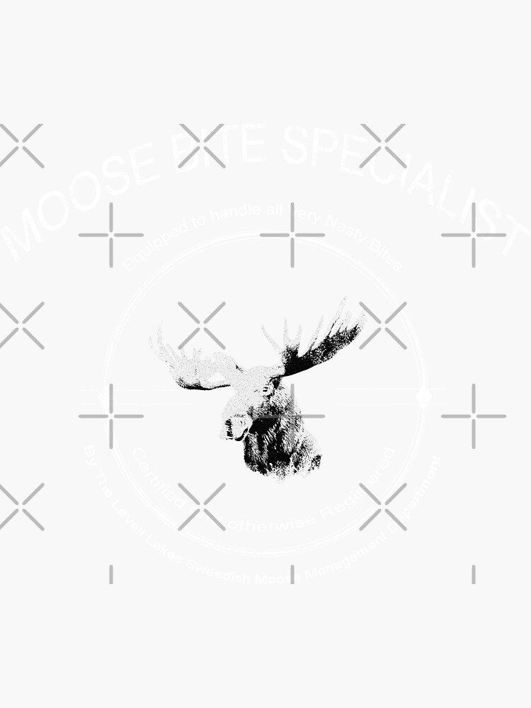 "Monty Python Moose Bite Specialist" Sticker by Voxpolli | Redbubble