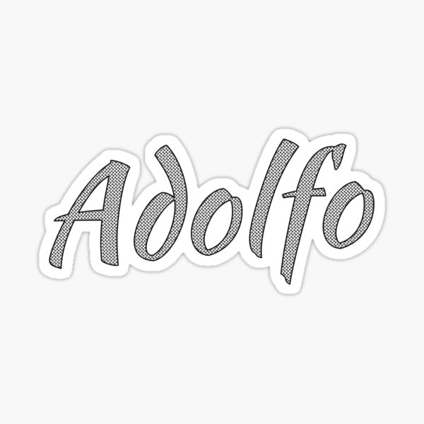 "Adolfo Name" Sticker by LizBanegasArt | Redbubble