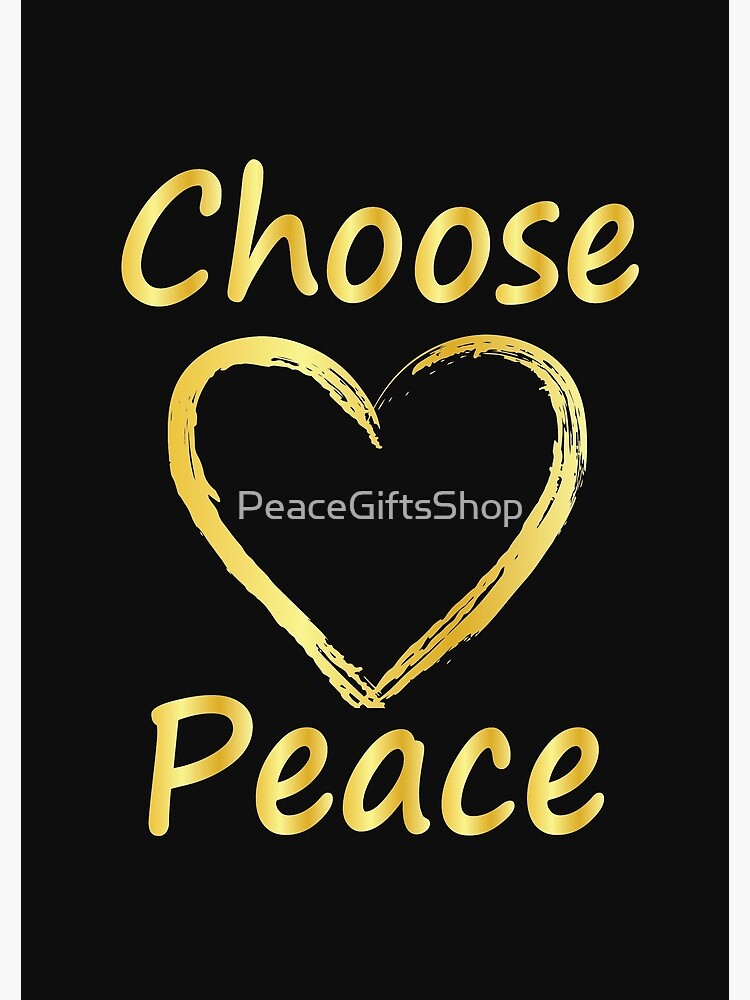 "Choose Peace" Spiral Notebook for Sale by PeaceGiftsShop | Redbubble