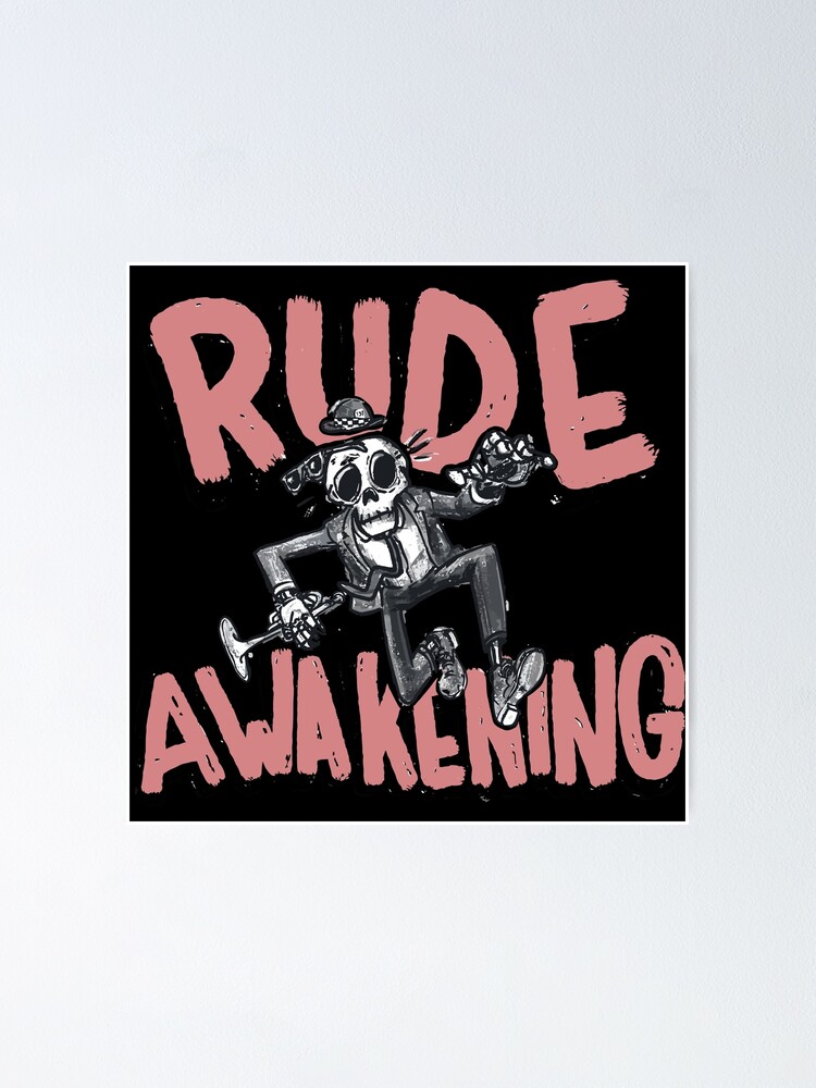 "Rude Awakening Ska Skeleton" Poster for Sale by StephenDick | Redbubble