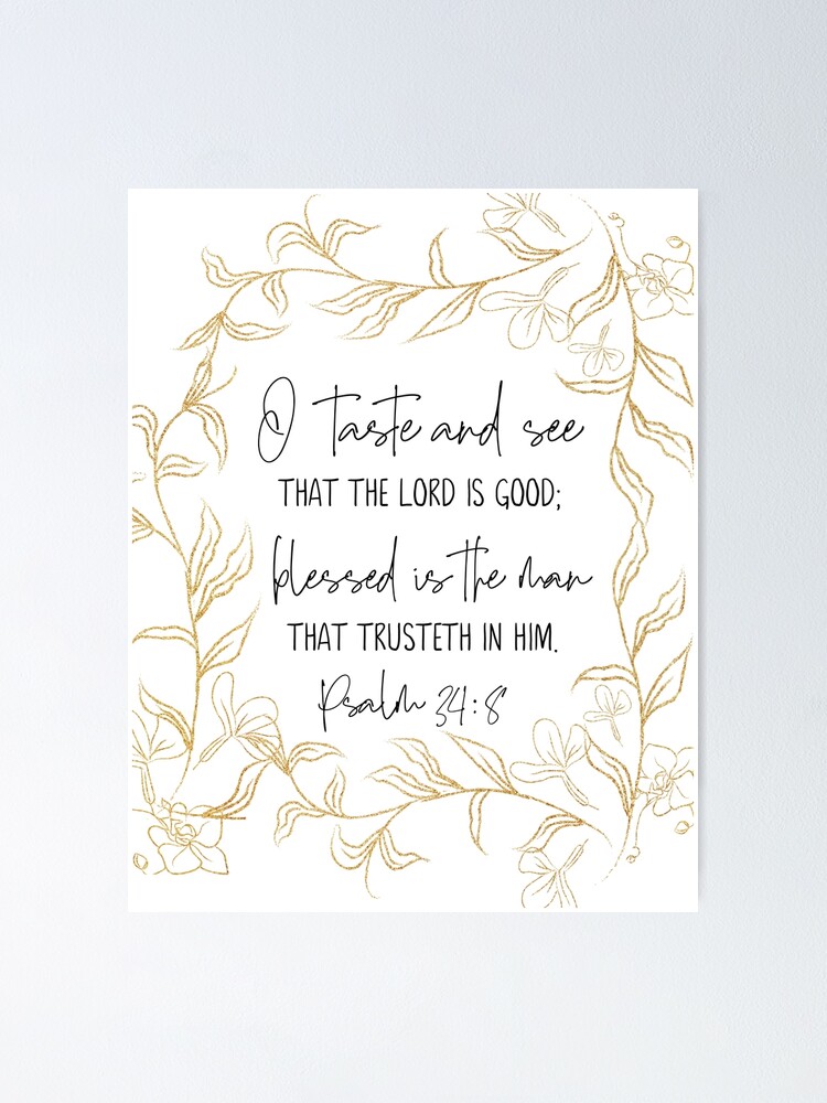 "Taste And See That The Lord Is Good, Psalm 34:8, Scripture Art, Bible ...