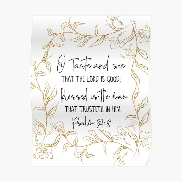 "Taste And See That The Lord Is Good, Psalm 34:8, Scripture Art, Bible ...