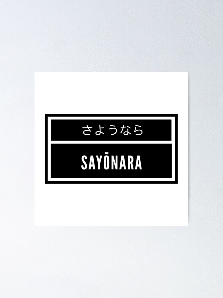 "Japanese Aesthetic Words Sayonara" Poster for Sale by Yastraeus ...