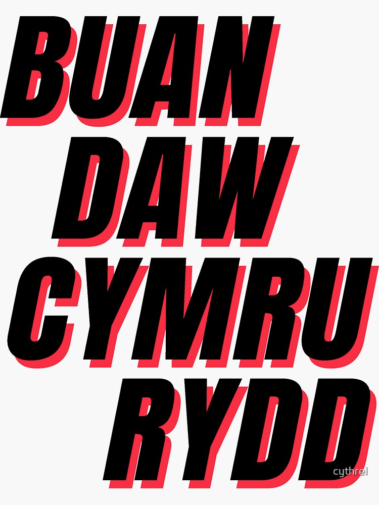 "Buan Daw Cymru Rydd" Sticker for Sale by cythrel | Redbubble