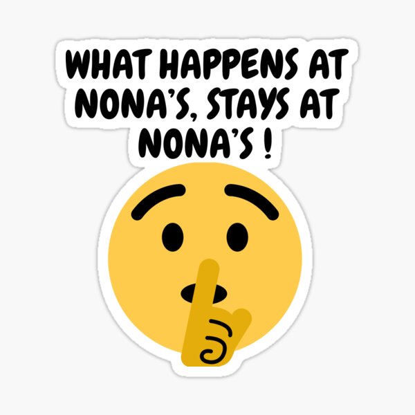 Pegatina «Lo que sucede en nonas, estadías en nonas - Regalos de Nona ...