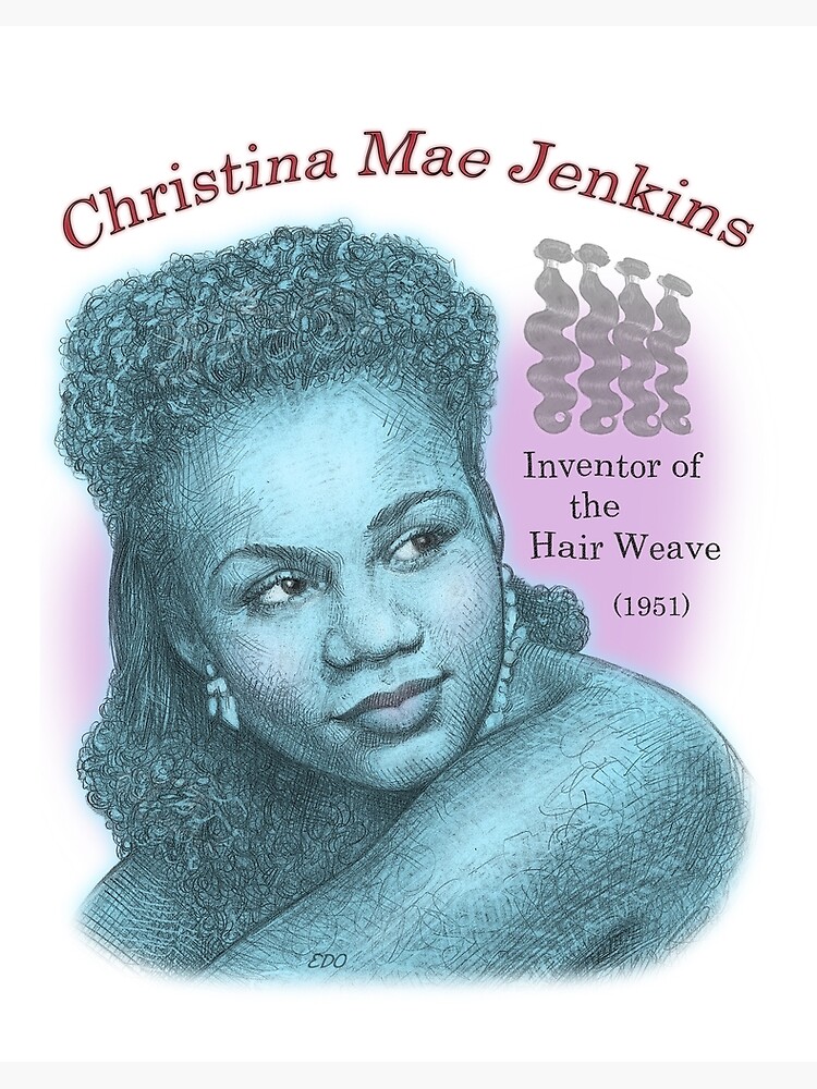 "Christina Mae Jenkins, Inventor of the Hair Weave" Art Board Print for ...