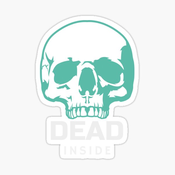"Dead Inside" Sticker for Sale by Monskyart | Redbubble