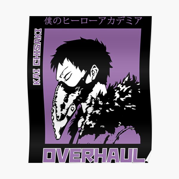 "Overhaul - My Hero Academia Season 4" Poster by DavidRodman | Redbubble