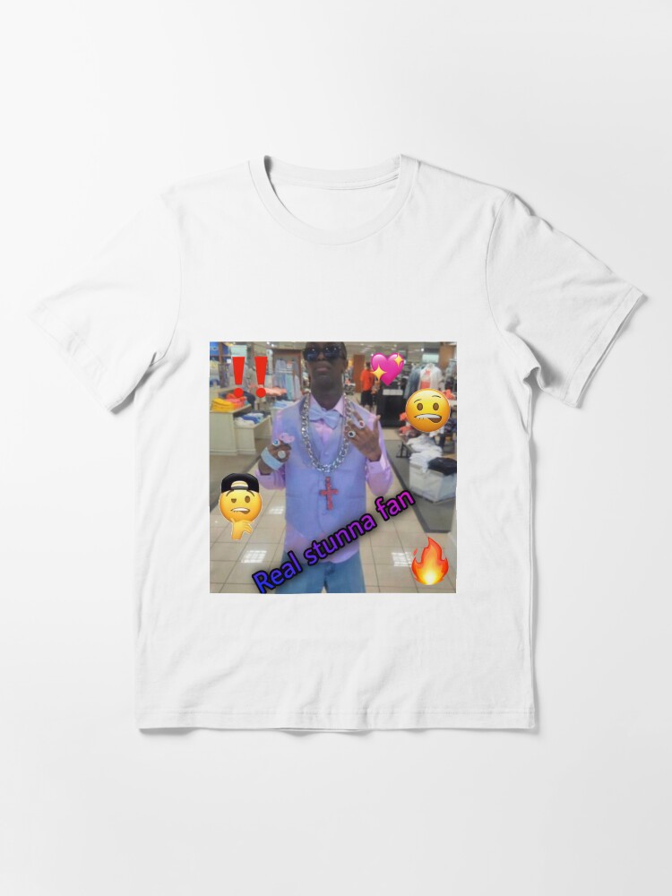 "Stunna fan real" T-shirt for Sale by YoMamaChungus | Redbubble ...