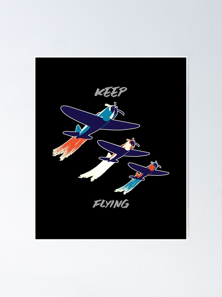"Keep Flying Airplanes" Poster by liftdesign | Redbubble