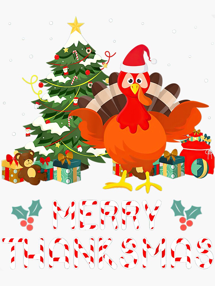 "Merry Thanksmas Funny Thanksgiving Turkey Christmas Gift" Sticker for ...