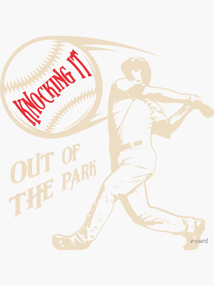 "Knocking it out of the park" Sticker by v-nerd | Redbubble