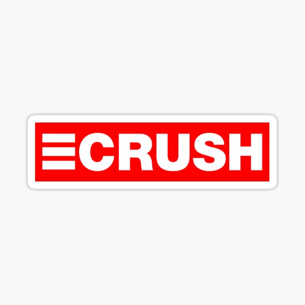 "CRUSH" Sticker for Sale by Fozy-Shop-Tees | Redbubble