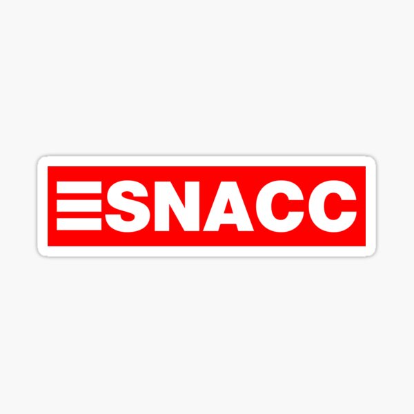 "SNACC" Sticker by Fozy-Shop-Tees | Redbubble