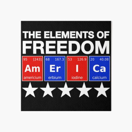 "The Element Of Freedom America, Periodic Table Of Elements" Art Board ...