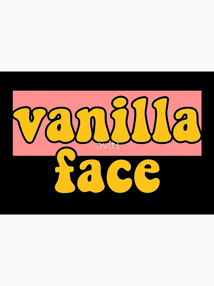 "Vanilla Face" Poster for Sale by avit1 | Redbubble
