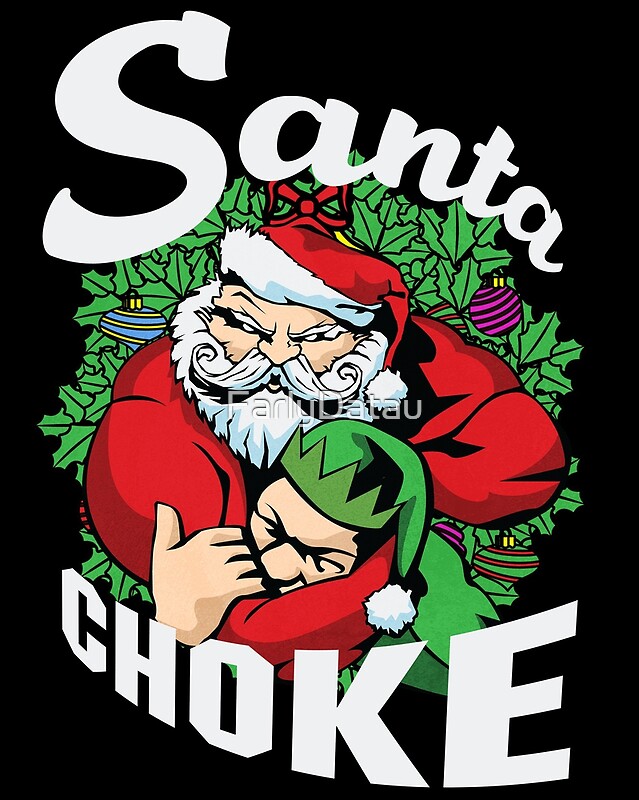 "Santa Choke Funny Christmas 2020 Martial Arts Design" by FarlyDatau ...
