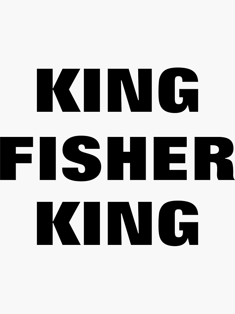 "King Fisher king - Fishing" Sticker for Sale by nandakuriwa | Redbubble