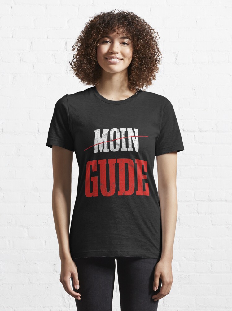 "Moin Gude witzig hessisch Hessen Geschenkidee" T-Shirt von Maggo-Shop ...