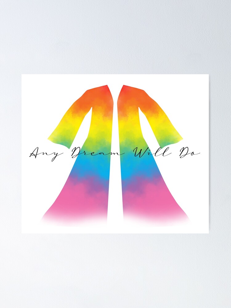 "Any Dream Will Do - Joseph" Poster for Sale by BECMTDesigns | Redbubble