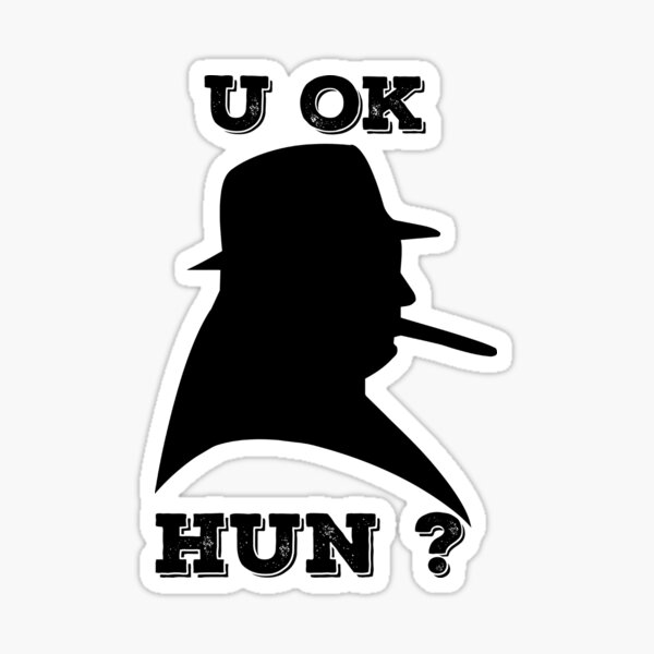 "U Ok Hun ? , Funny Meme ,Funny Quote Saying " Sticker for Sale by ...