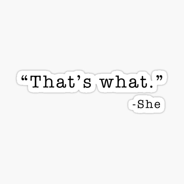 "Who Is She?" Sticker for Sale by TeamPineapple | Redbubble