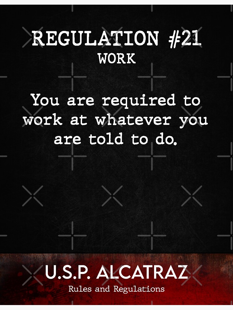 "Alcatraz Rules and Regulations #21" Sticker by csaron92 | Redbubble