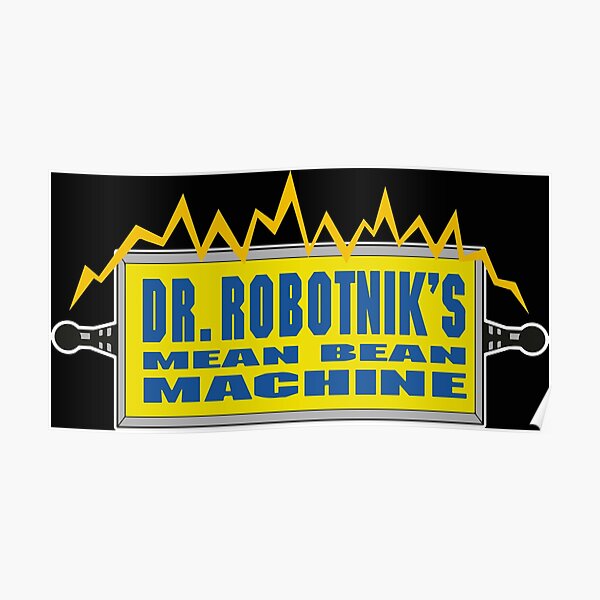 "Dr.Robotnik mean bean machine" Poster for Sale by DEEP-SOUTH | Redbubble