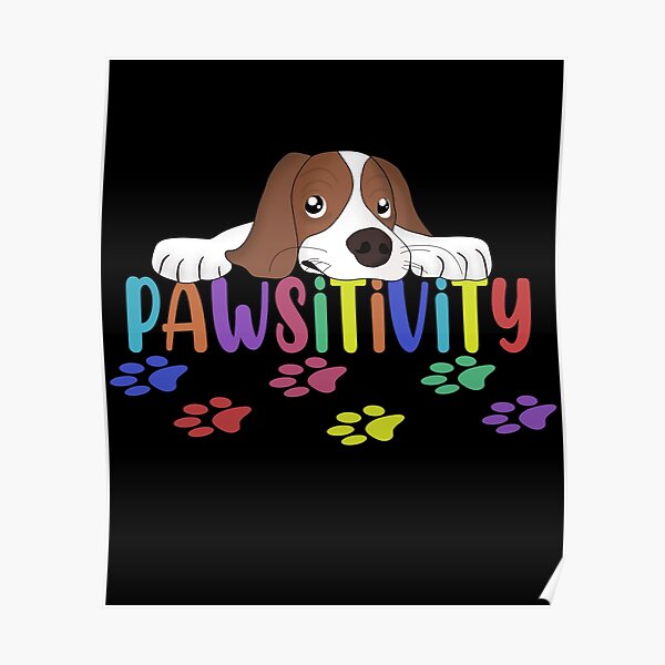 "Pawsitivity The cute little puppy is lying on the colorful word ...