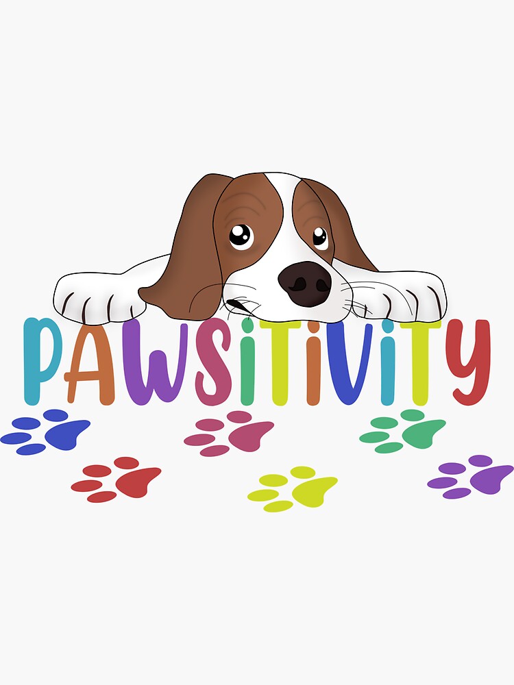 "Pawsitivity The cute little puppy is lying on the colorful word ...