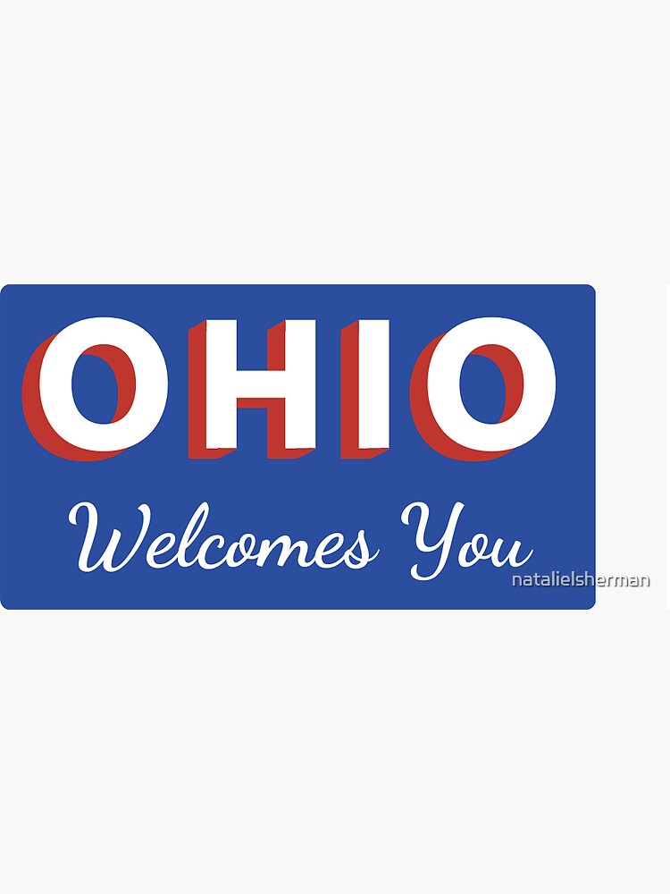 "Welcome to Ohio" Sticker for Sale by natalielsherman | Redbubble
