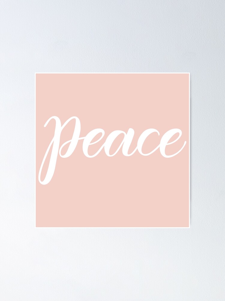 "Peace Calligraphy" Poster by PixelProtest | Redbubble