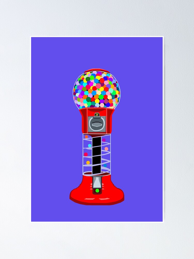 "Gumball Machine " Poster for Sale by DeborahCamp | Redbubble