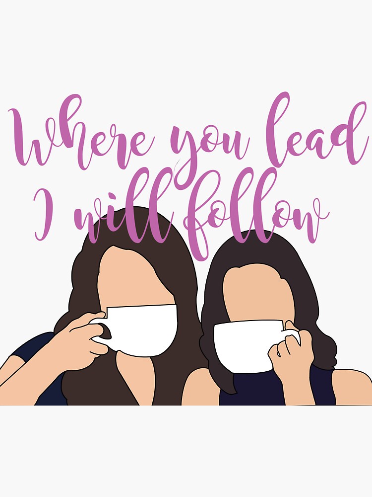 "Where you lead I will follow " Sticker for Sale by mbodnar001 | Redbubble