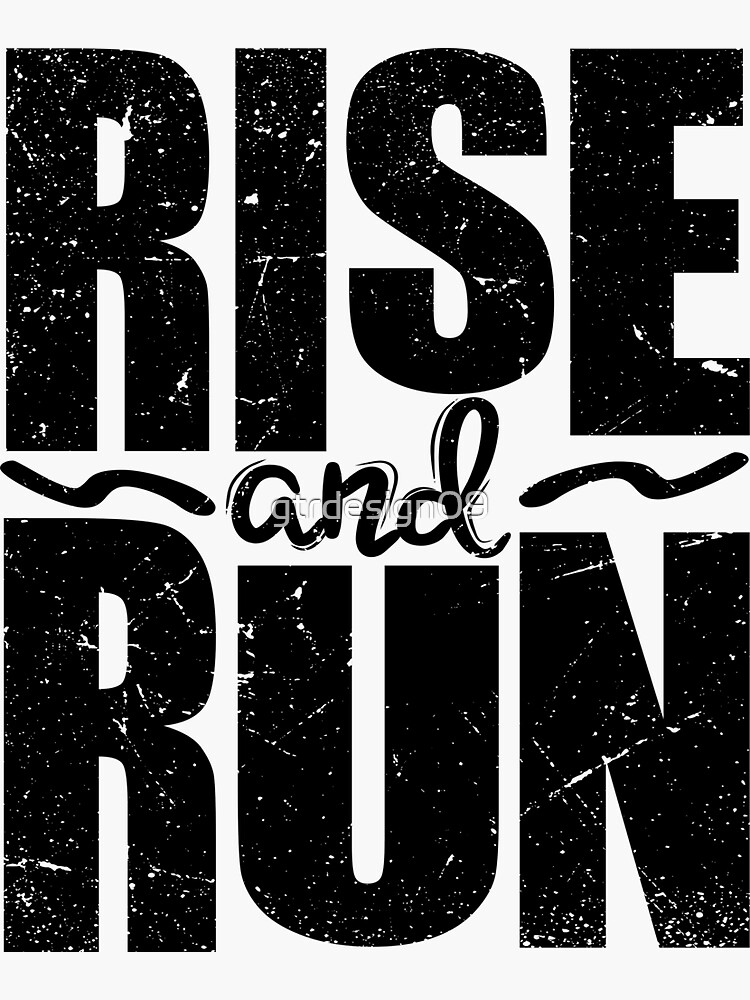 "Rise and Run" Sticker for Sale by gtrdesign09 | Redbubble