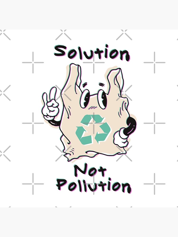 "Solution Not Pollution" Poster by vincenttrinidad | Redbubble