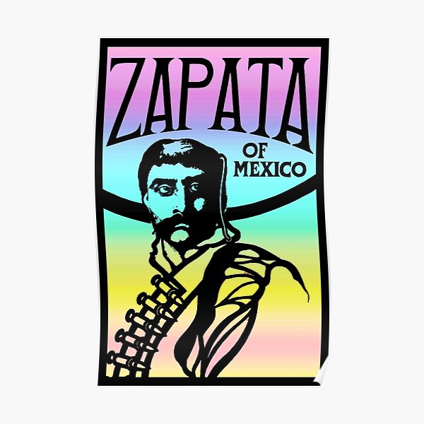 "Zapata Revolucion in rainbow" Poster for Sale by Mooreska | Redbubble