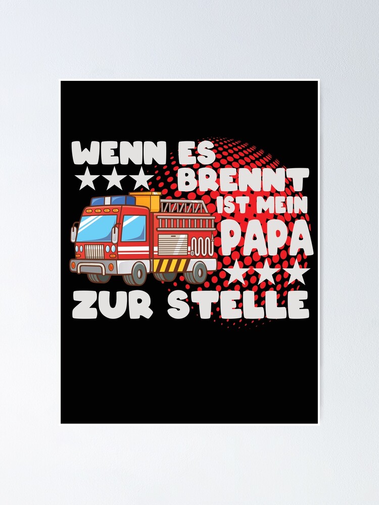 "Fire department father child" Poster by Posi-Shop | Redbubble