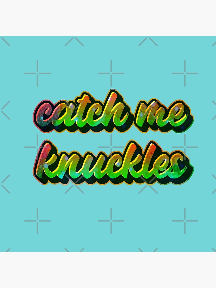 "Catch me knuckles - Norris Nuts" Poster for Sale by fratica1984 ...