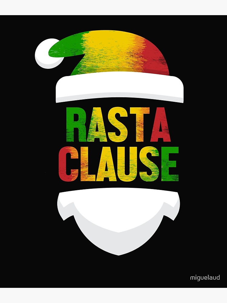 "Rasta Claus Funny Meme Based Christmas and Holiday Design" Poster for ...
