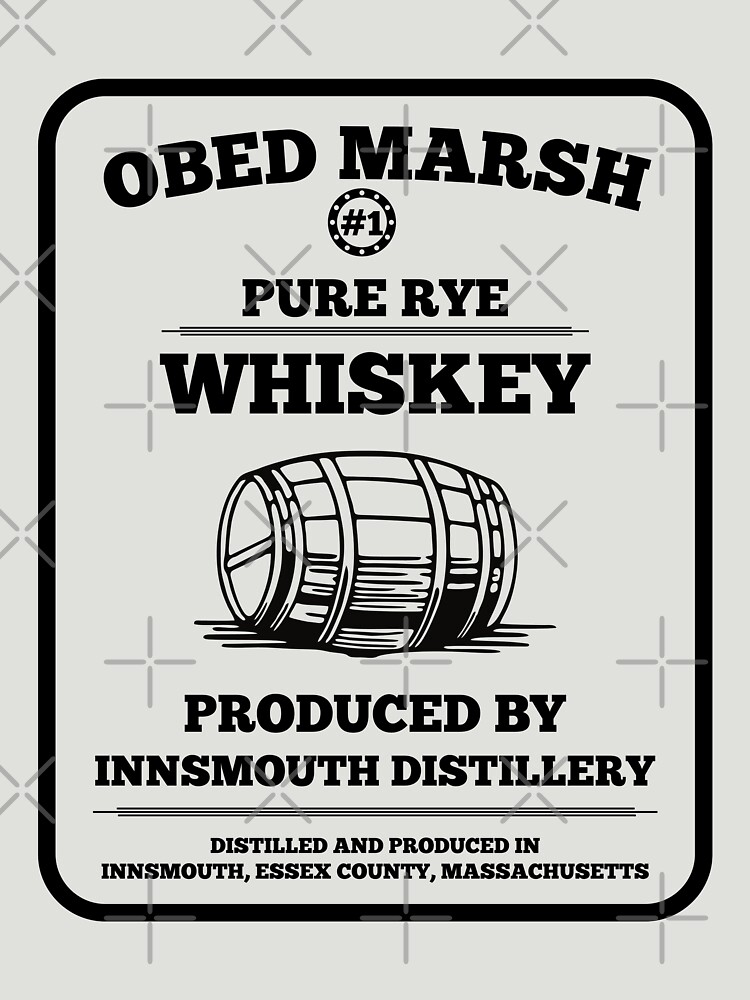 "Obed Marsh Pure Rye Whiskey" T-shirt by PCB1981 | Redbubble ...