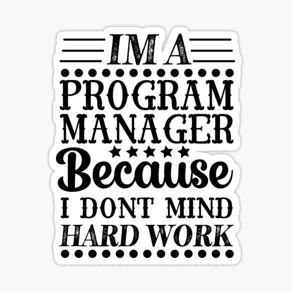 Program Manager Stickers | Redbubble